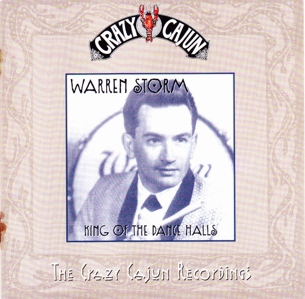 Buy Warren Storm : King Of The Dance Halls (The Crazy Cajun Recordings ...