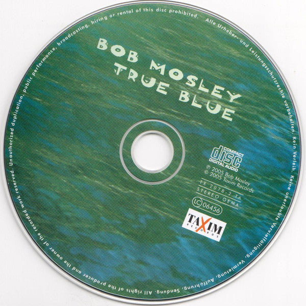 Buy Bob Mosley : True Blue (CD) Online for a great price – Antone’s ...